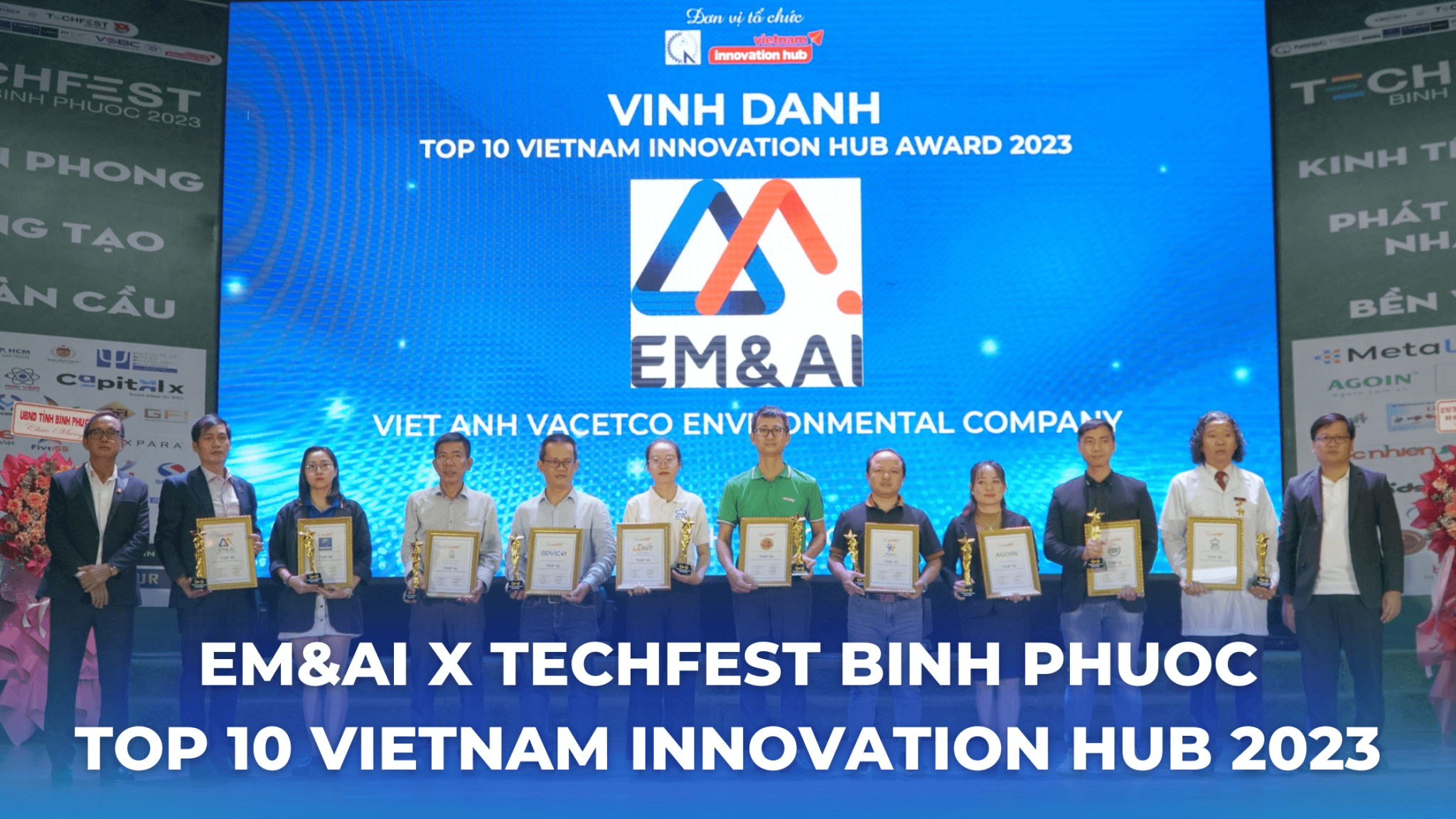 EM and AI were honored as TOP 10 Vietnam Innovation Hub Award 2023 at ...